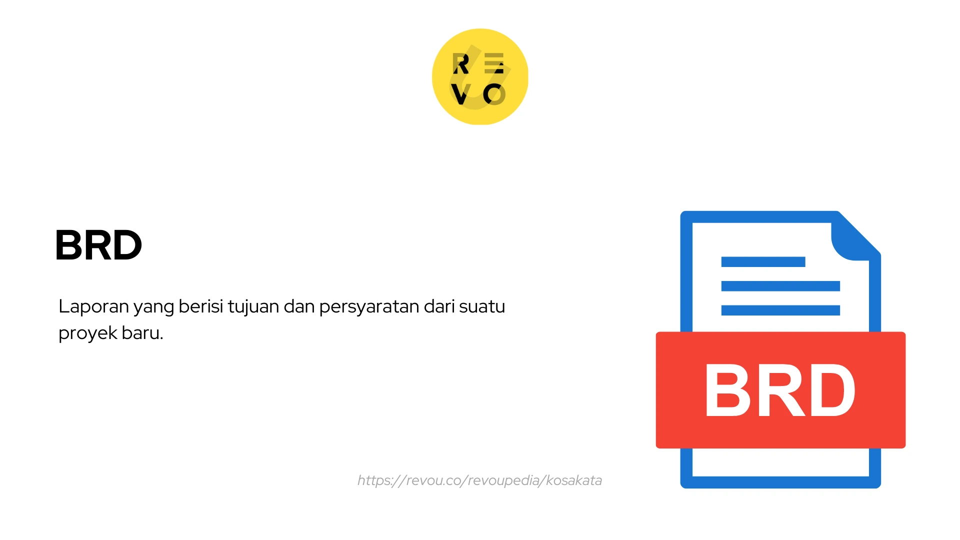 Apa itu BRD? Arti, Fungsi, Contoh, FAQs 2025 | RevoU